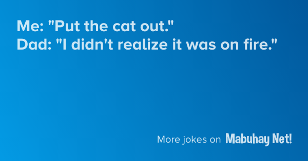 Put the cat out... · Mabuhay Net!